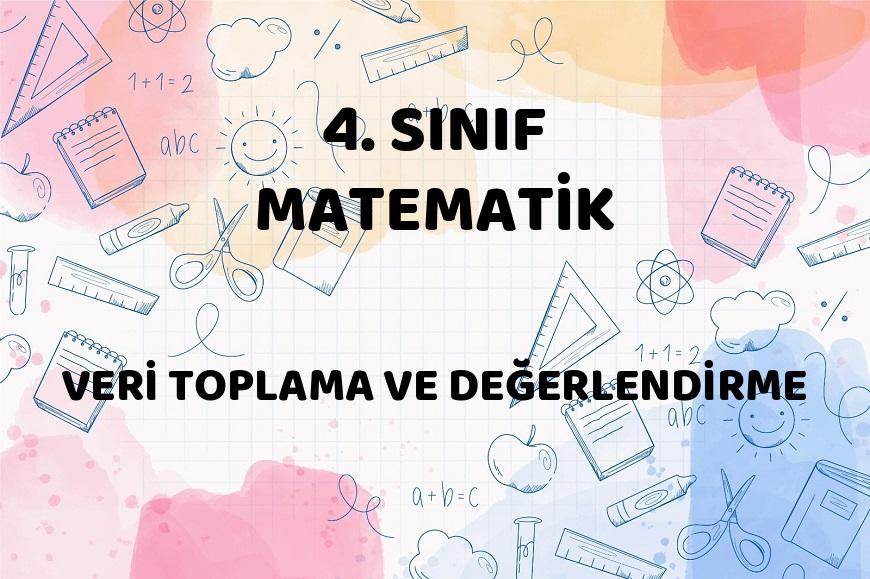 VERİ TOPLAMA VE DEĞERLENDİRME - Okul Modu VERİ TOPLAMA VE DEĞERLENDİRME - Okul Modu